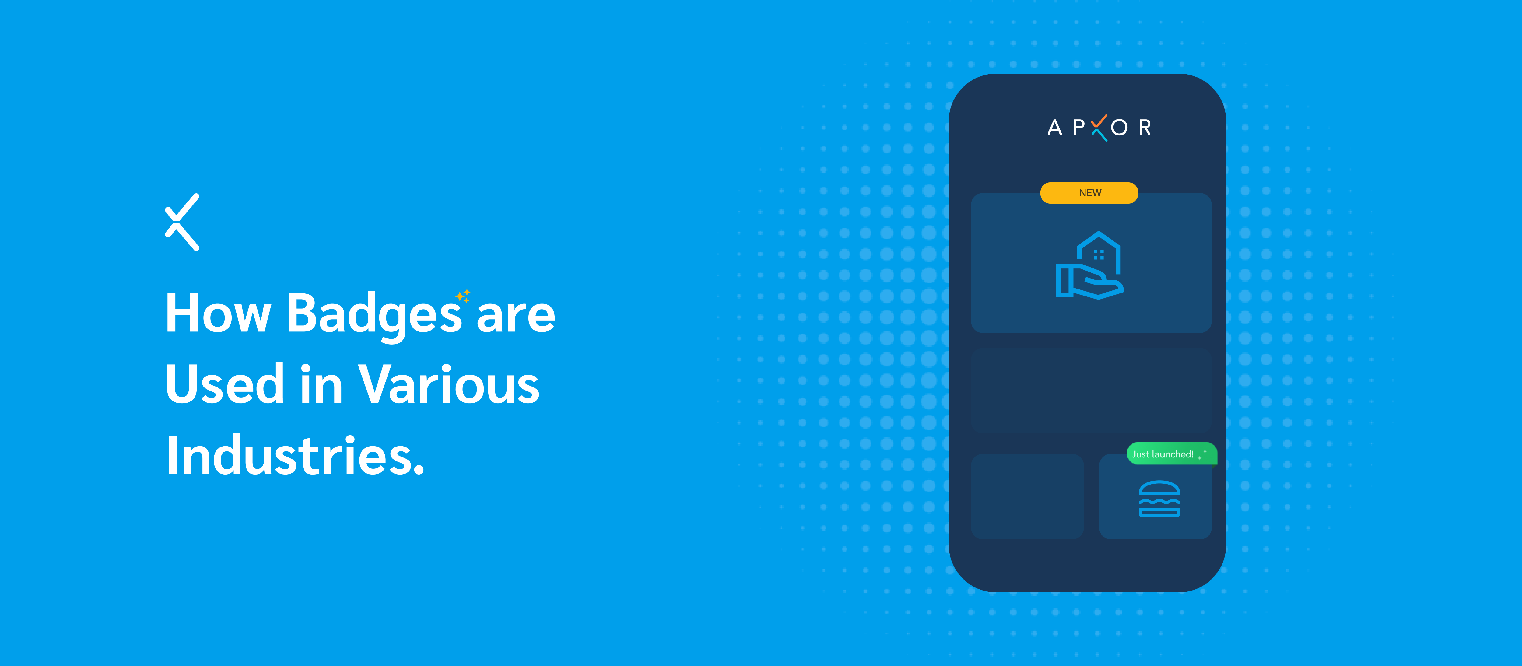 How badges are used in Popular Apps - Use cases | Apxor